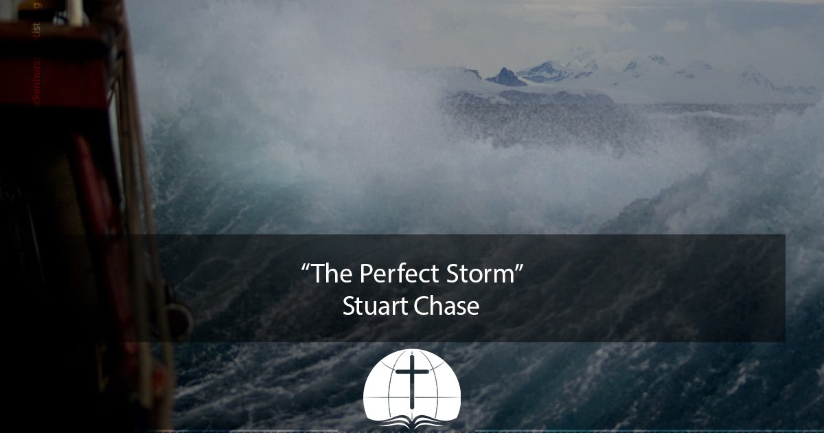The Perfect Storm | Brackenhurst Baptist Church